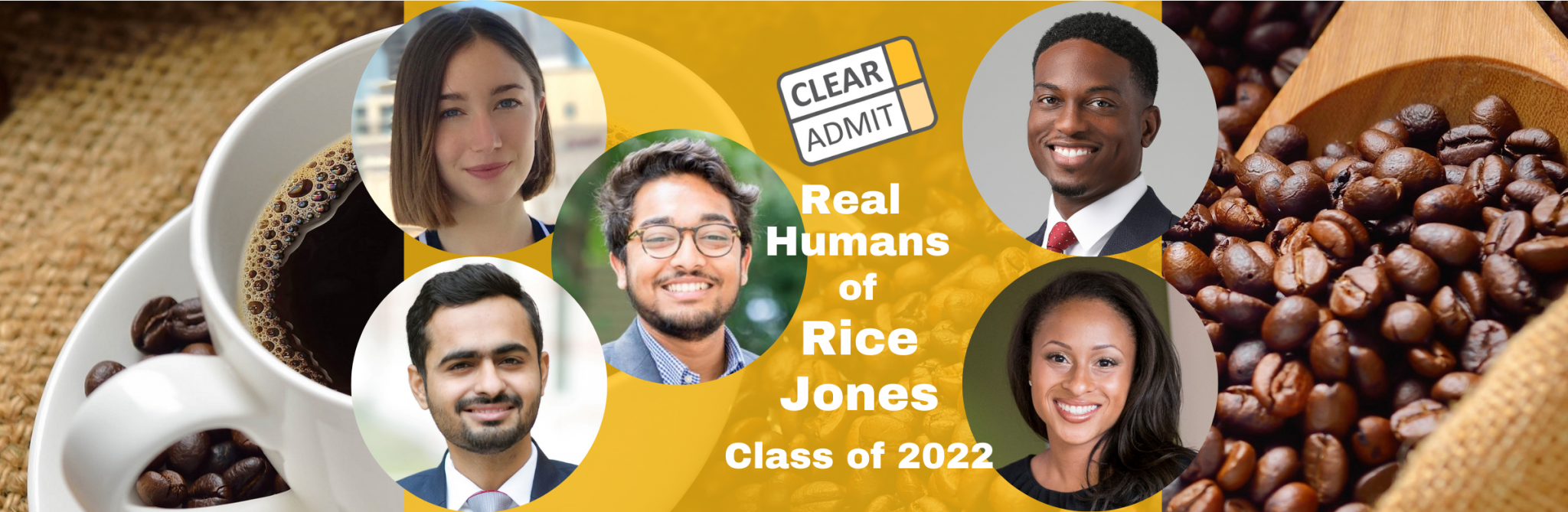 Real Humans of Rice Business MBA Class of 2022 | Clear Admit