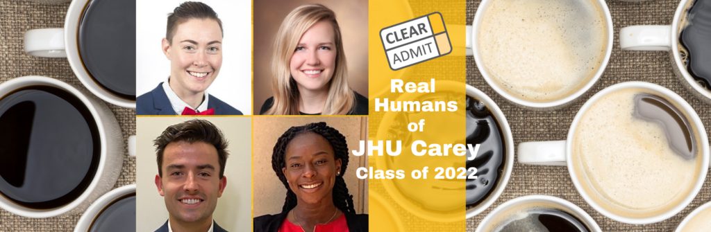 Real Humans of the Johns Hopkins Carey Business School MBA Class of 2022 | Clear Admit