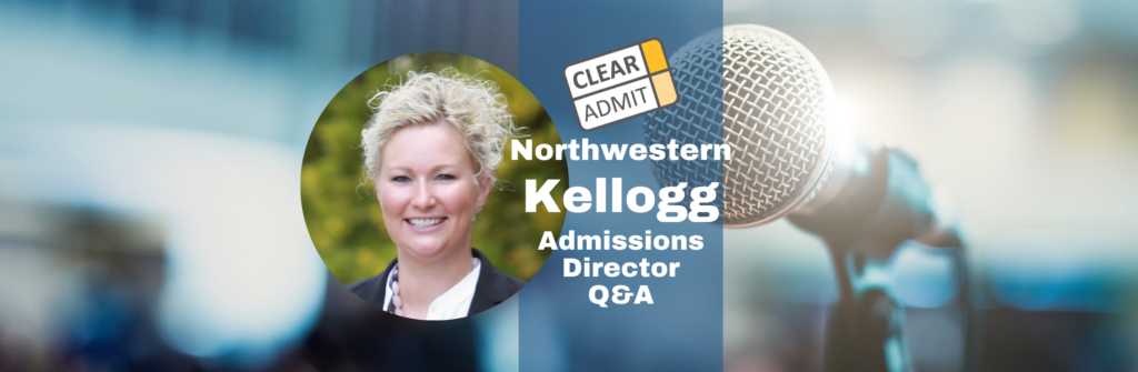 Admissions Director Q&A: Emily Haydon of Northwestern Kellogg | Clear Admit