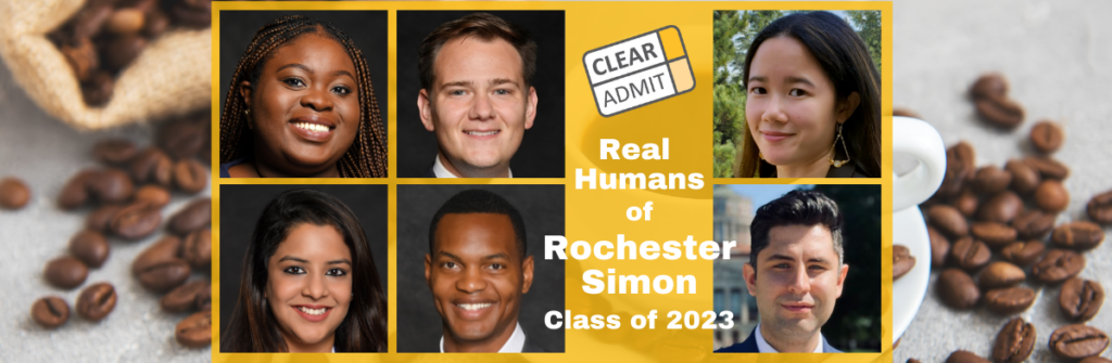 Real Humans of MBA Students: Rochester Simon MBA Class of 2023 | Clear ...