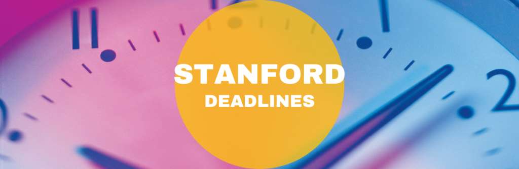 Stanford MBA Deadlines 2025-2026 – Stanford GSB Full-Time Program