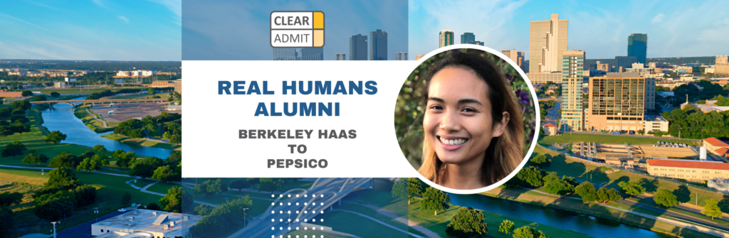 Real Humans of PepsiCo: Maria Deloso, Berkeley Haas, MBA '23 | Clear Admit