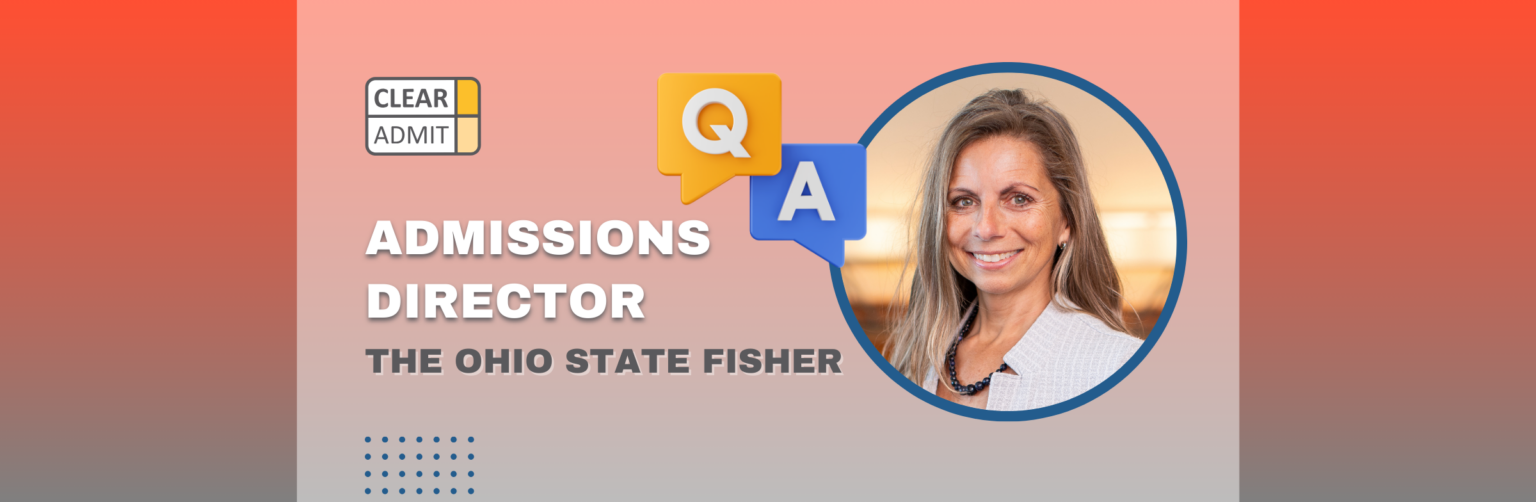Admission Director Q&A: The Ohio State Fisher MBA | Clear Admit