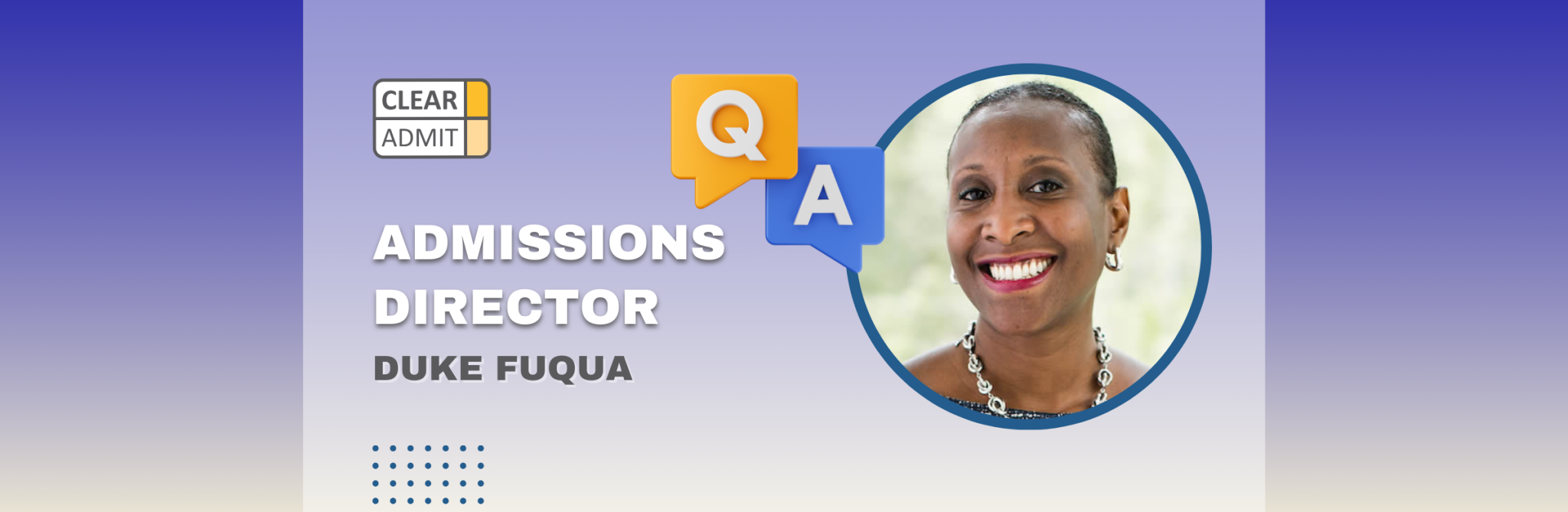Admissions Director Q&A: Shari Hubert of Duke Fuqua | Clear Admit