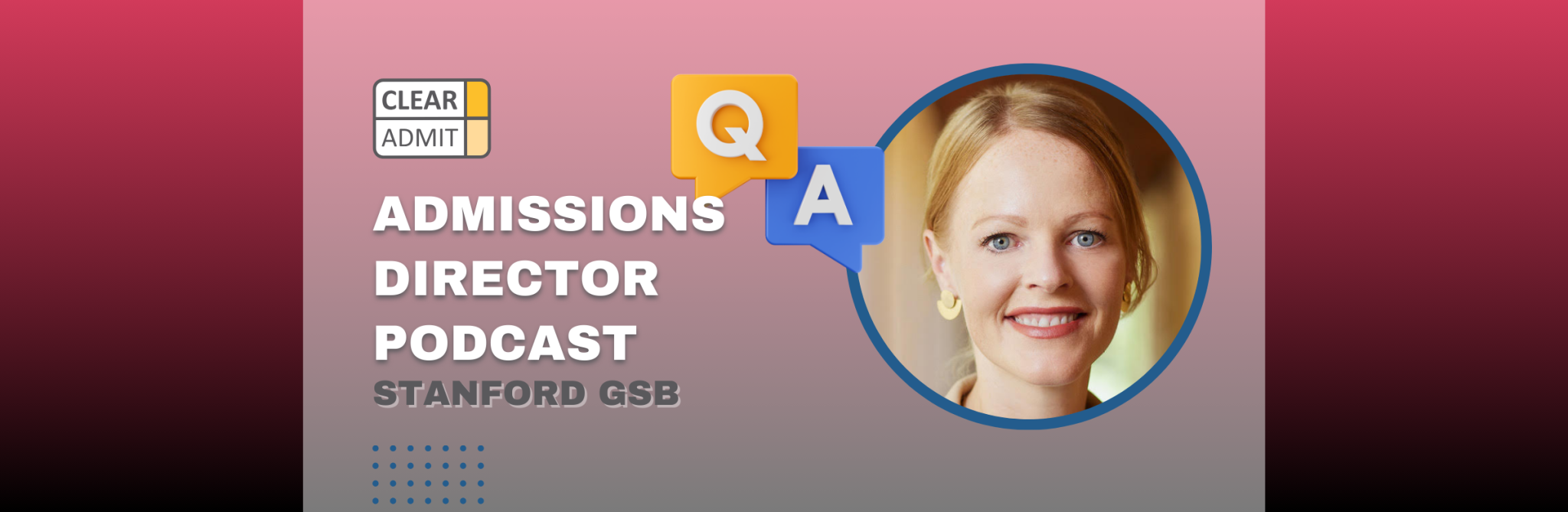 Episode 399: Admissions Director Q&A with Stanford GSB's Erin Nixon ...
