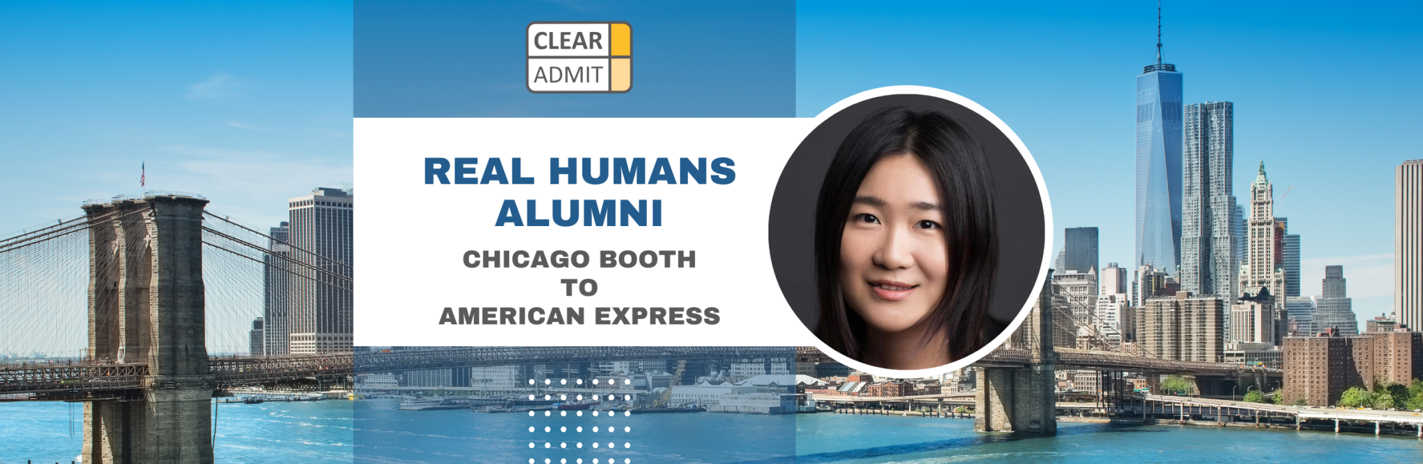 Real Humans Alumni: Jessie Zhao, Chicago Booth MBA '24 | Clear Admit
