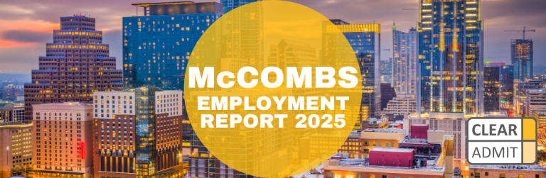 Texas McCombs MBA Class of 2025 Employment Report: Navigating Market ...